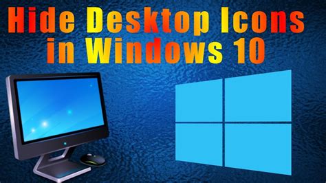 Windows Show Desktop Icons Hide Desktop Icons How To Hide Desktop Icons In Windows