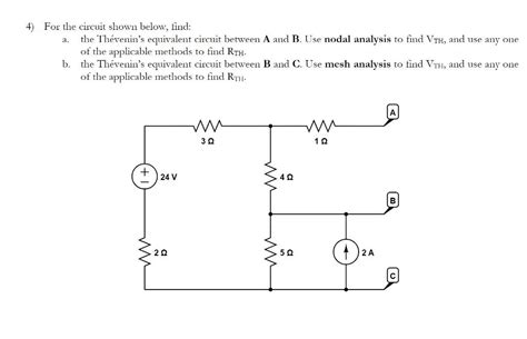 Solved A 4 For The Circuit Shown Below Find The