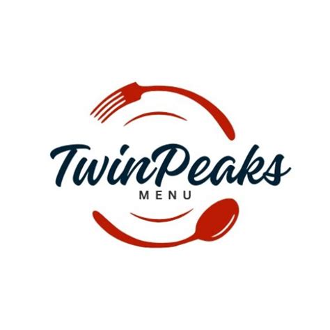 Twin Peaks Menu Guide To Delicious Food Items