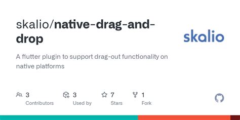 Github Skalionative Drag And Drop A Flutter Plugin To Support Drag
