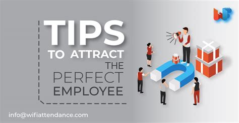 Tips To Attract The Perfect Employee
