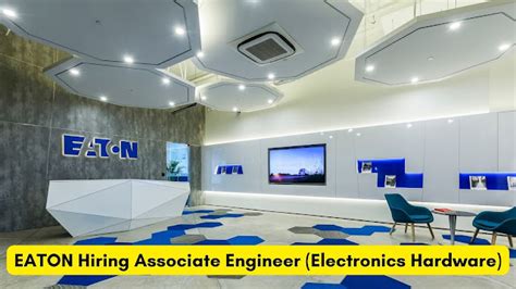 Eaton Hiring Associate Engineer Electronics Hardware