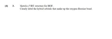 Solved 3 Sketch A Vbt Structure For Hof Clearly Label The