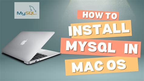 how to install mysql on mac install mysql on macos youtube