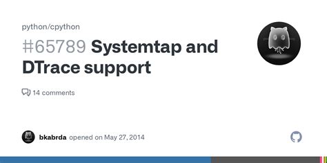 Systemtap And DTrace Support Issue Python Cpython GitHub