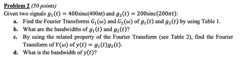 Solved Problem 2 50 Points Given Two Signals