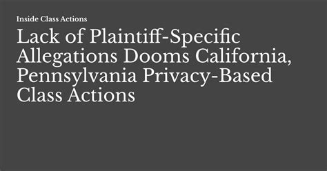 Lack Of Plaintiff Specific Allegations Dooms California Pennsylvania