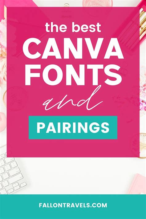 Best Canva Font Pairings Combinations For Bloggers Fallon Travels Font Pairing Free