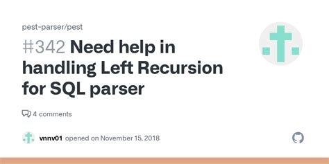 Need Help In Handling Left Recursion For Sql Parser · Issue 342 · Pest