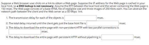 Solved Suppose A Web Browser User Clicks On A Link To Obtain