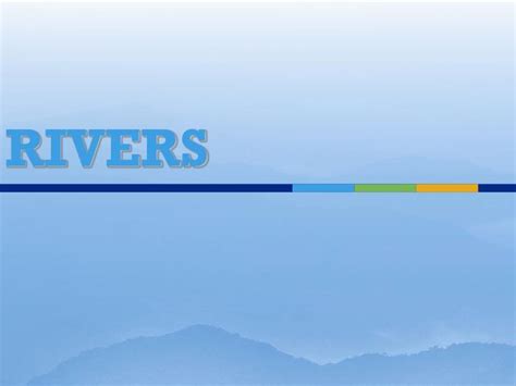 Ppt Rivers Powerpoint Presentation Free Download Id3622094