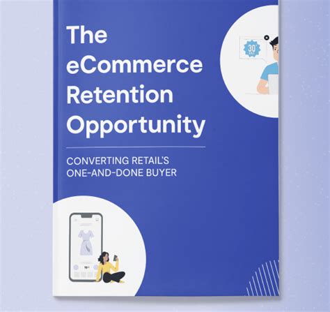 The Ecommerce Retention Opportunity