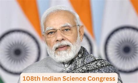 108वीं भारतीय विज्ञान कांग्रेस का उद्घाटन पीएम मोदी ने किया