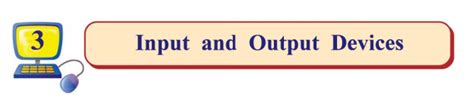 Chapter 3 Input And Output Devices