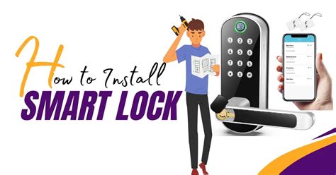 How To Install A Smart Lock A Complete Tutorial