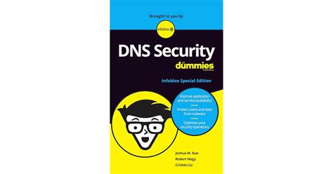 Dns Security For Dummies® Infoblox Special Edition By Joshua M Kuo