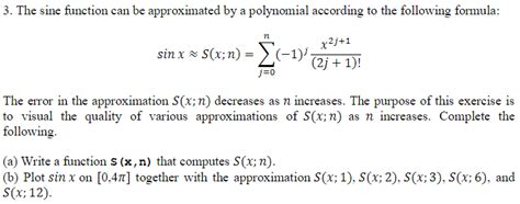 Solved 3 The Sine Function Can Be Approximated By A