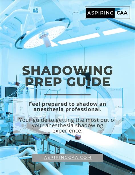 Shadowing An Anesthesia Professional In An Operating Room Is One Of The