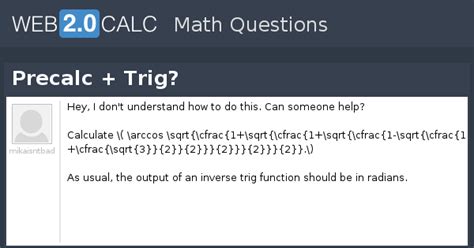 View Question Precalc Trig View Question Precalc Trig