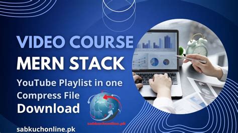 Sabkuchonline Pk On Linkedin Mern Stack Video Course In Urdu Hindi Download Youtube Playlist