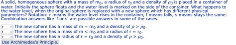 Solved A Solid Homogeneous Sphere With A Mass Of M0 A