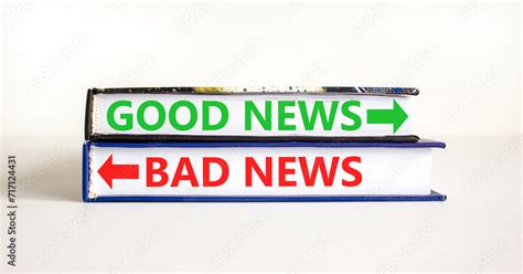 Good Or Bad News Symbol Concept Word Good News Bad News On Beautiful Books Beautiful White