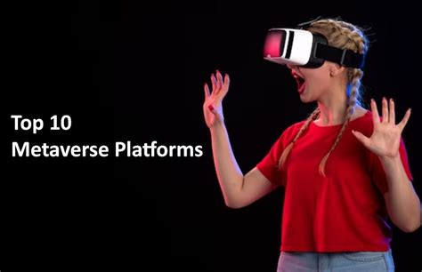 Top 10 Metaverse Platforms Web3 Universe