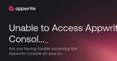 Unable To Access Appwrite Console And Api Errors On Production Site