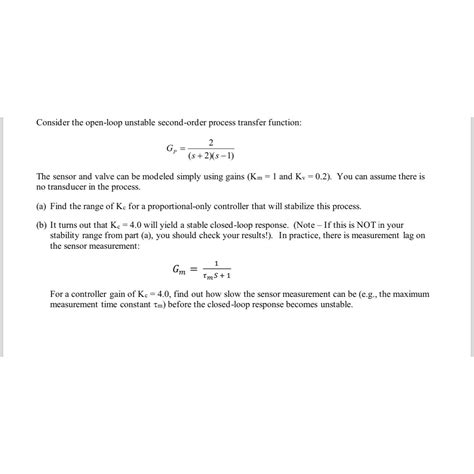 Solved Consider The Open Loop Unstable Second Order Process Chegg