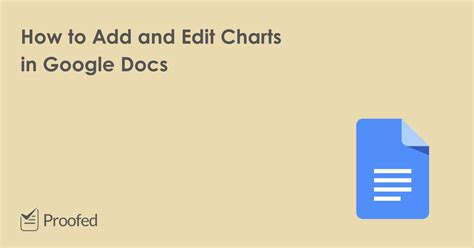 How To Add And Edit Charts In Google Docs Proofed S Writing Tips
