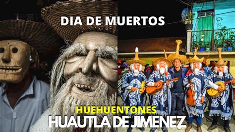 HUEHUENTONES de HUAUTLA DE JIMÉNEZ Día de Muertos en OAXACA MEXICO