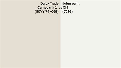 Dulux Trade Cameo Silk 1 50yy 74069 Vs Jotun Paint Chi 7236 Side