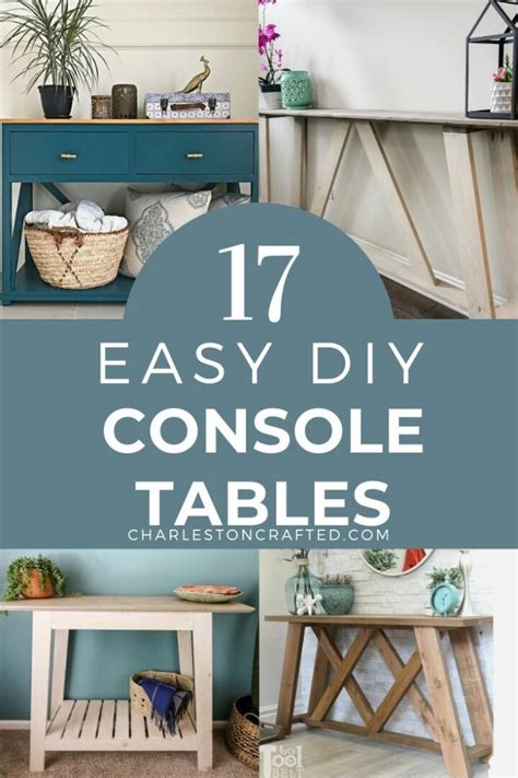 17 Easy DIY Console Table Ideas