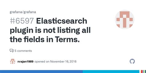 Elasticsearch Plugin Is Not Listing All The Fields In Terms Issue Grafana Grafana