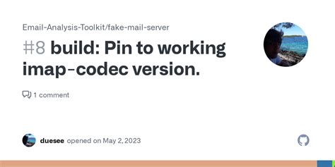 build pin to working imap codec version · issue 8 · email analysis