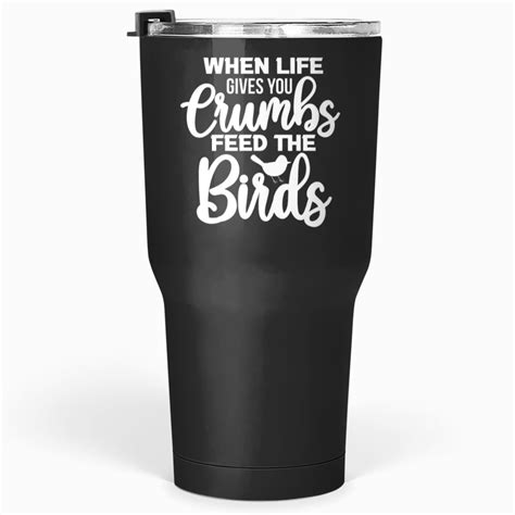 Birds Bird Feeding Bird Watching Bird Feeder Birder Tumblers 30 Oz Sold