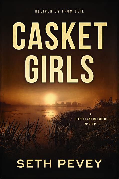 Casket Girls Seth Pevey