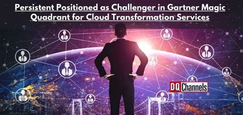 Persistent Positioned As Challenger In Gartner For Cloud Transformation