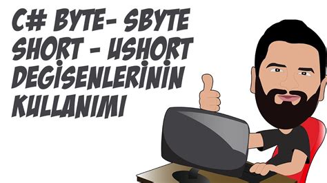 C Dersleri 18 C Byte Sbyte ve Short Ushort Değişkenlerinin