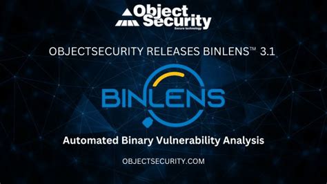 Objectsecurity On Linkedin Press Release Objectsecurity Releases Binlens Dr Ulrich Lang Ceo