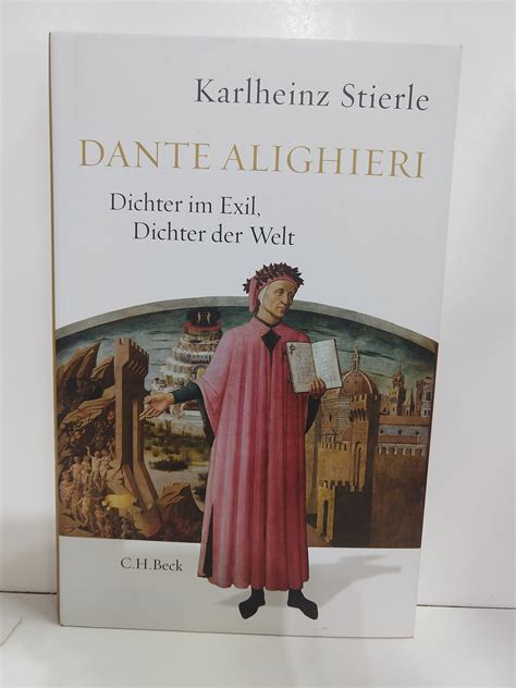 Dante Alighieri Dichter Im Exil Dichter Der Welt