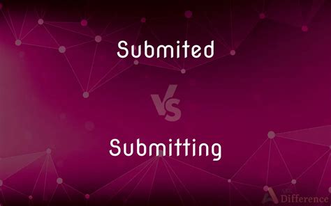Submited Vs Submitting — Which Is Correct Spelling