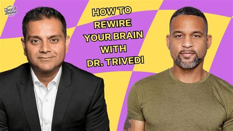 How To Rewire Your Brain With Dr Alok Trivedi Shaun T Trust And