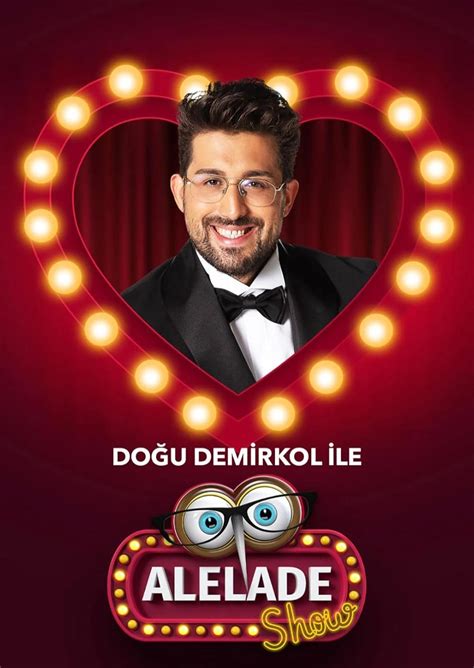Dogu Demirkol ile Alelade Show 13 Bölüm TV Episode 2022 IMDb