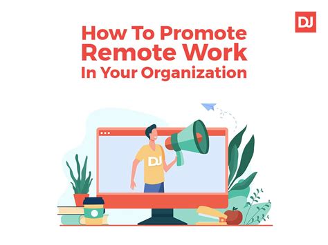 How To Promote Remote Work In Your Organization Distantjob Remote