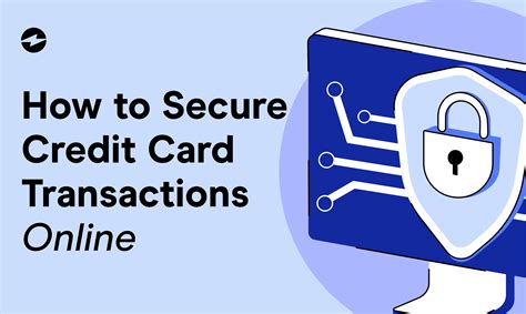 How To Secure Credit Card Transactions Online
