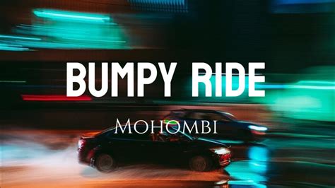 Mohombi Bumpy Ride Lyrics Youtube