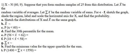 1 XN 60 9 Suppose That You Form Random Samples Of Chegg