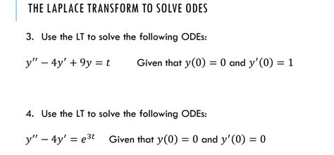 solved the laplace transform to solve odes 3 use the lt to