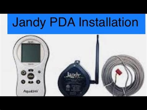 Jandy PDA How To Install Or Replace System YouTube